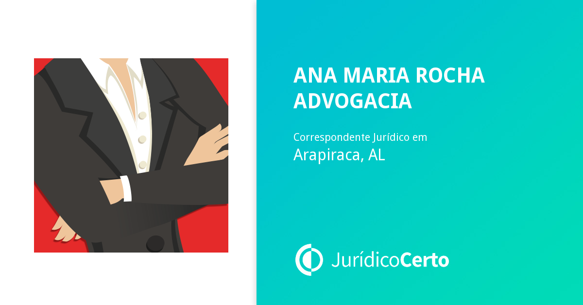 Ana Maria Rocha Advogacia, Bacharel em Direito e Correspondente ...