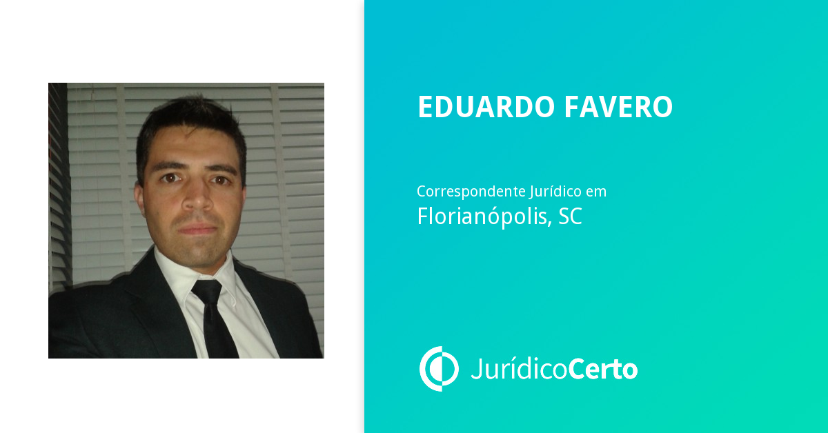 Eduardo Favero, Bacharel em Direito e Correspondente Jurídico em ...