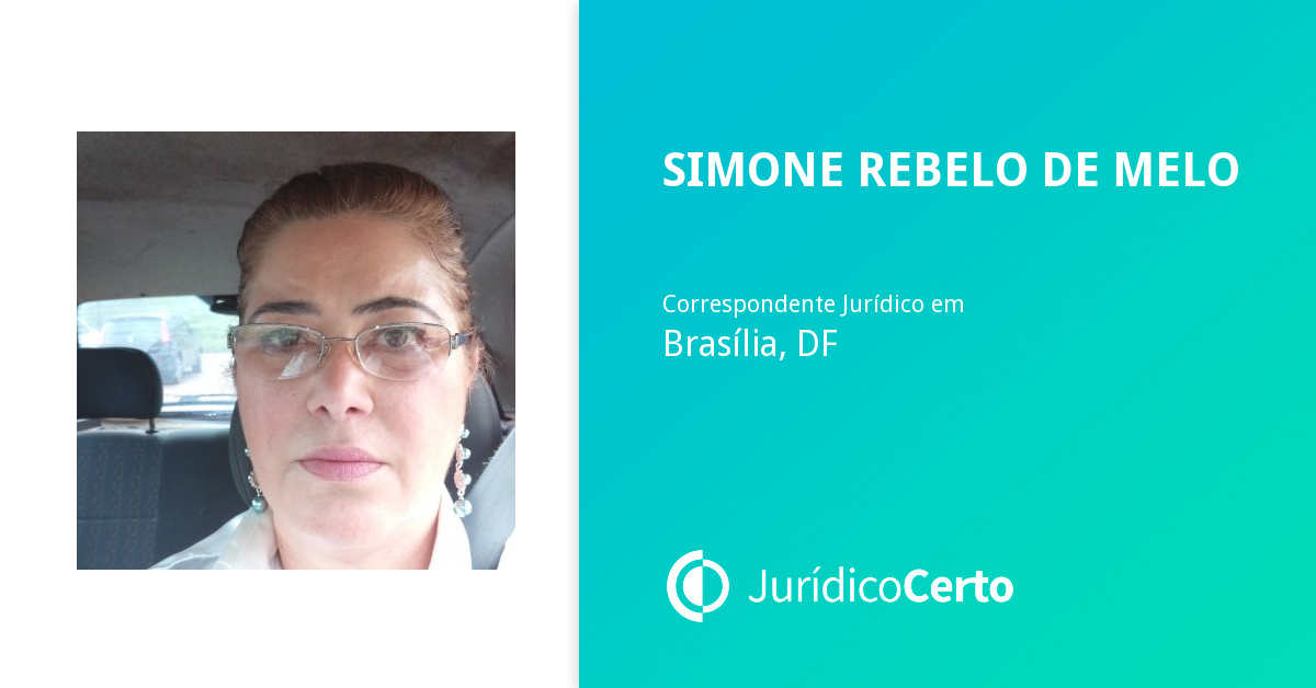 Simone Rebelo de Melo, Bacharel em Direito e Correspondente Jurídico em Brasília, DF | Jurídico ...