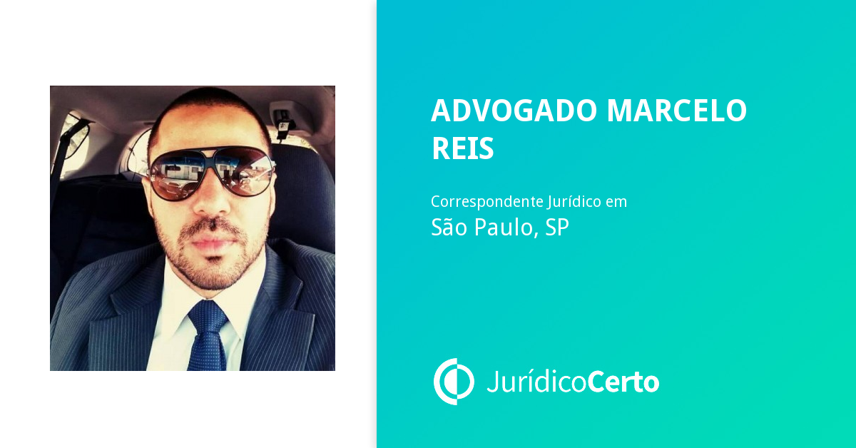 Advogado Marcelo Reis, Advogado e Correspondente Jurídico em São Paulo ...