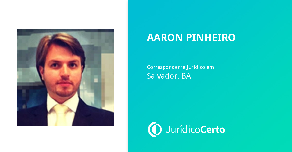 Aaron Pinheiro, Advogado e Correspondente Jurídico em Cairu, BA ...