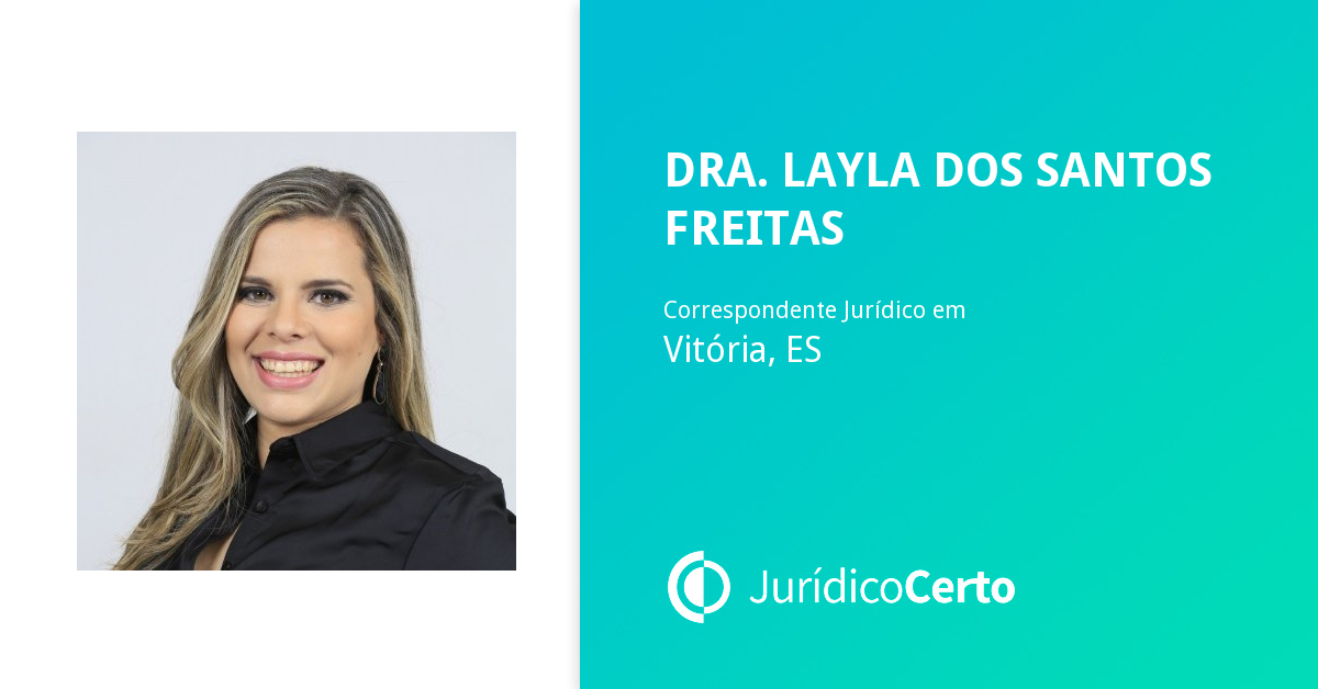 Dra. Layla dos Santos Freitas, Advogado e Correspondente Jurídico em ...