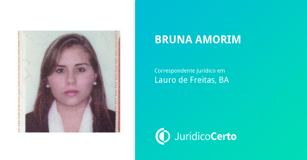 Bruna Amorim, Bacharel em Direito e Correspondente Jurídico em Lauro de ...