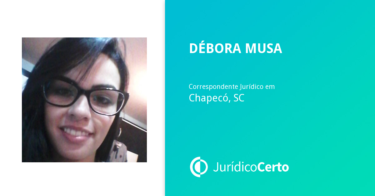 Débora Musa, Estudante de Direito e Correspondente Jurídico em Chapecó ...
