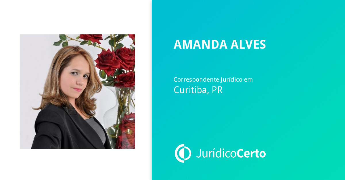 Amanda Alves, Advogado e Correspondente Jurídico em Curitiba, PR ...