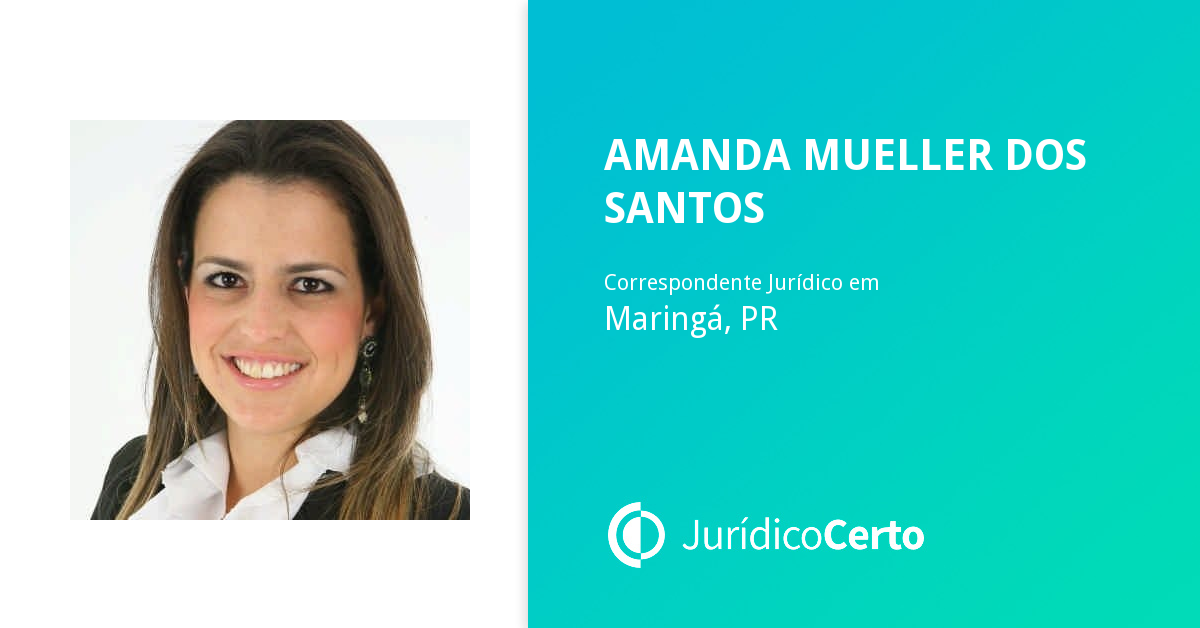 Amanda Mueller dos Santos, Advogado e Correspondente Jurídico em ...