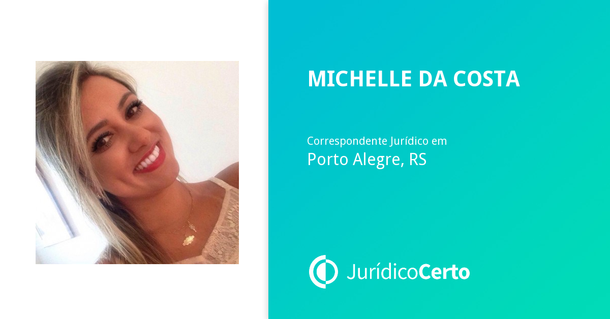 Michelle da Costa, Bacharel em Direito e Correspondente Jurídico em ...