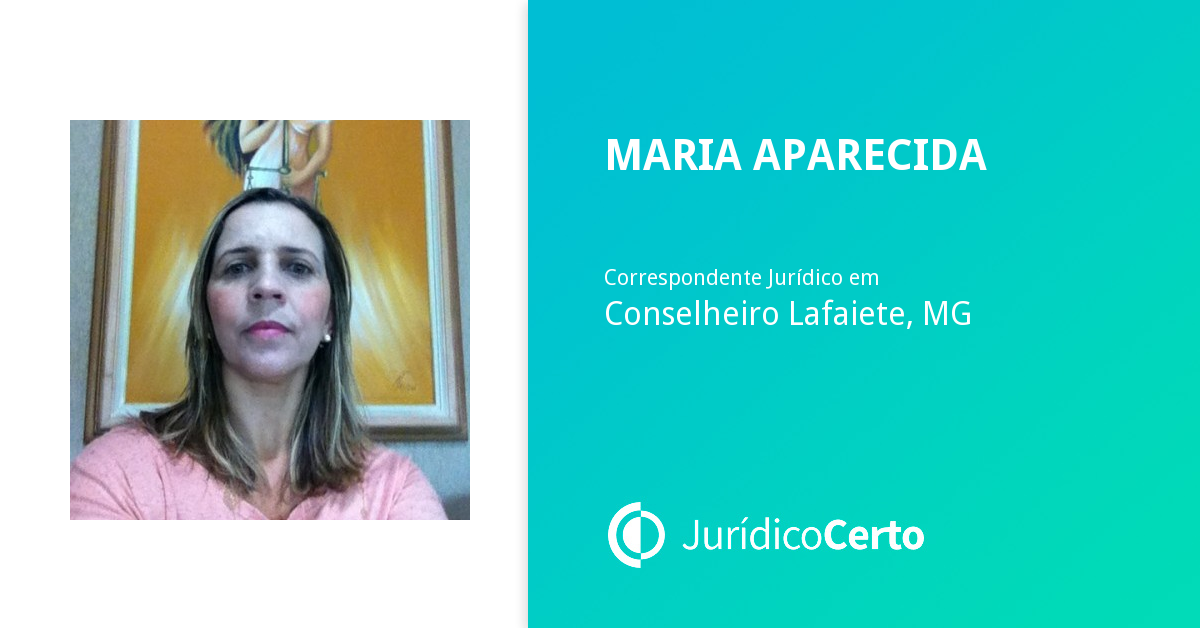 Maria Aparecida, Advogado e Correspondente Jurídico em Conselheiro ...