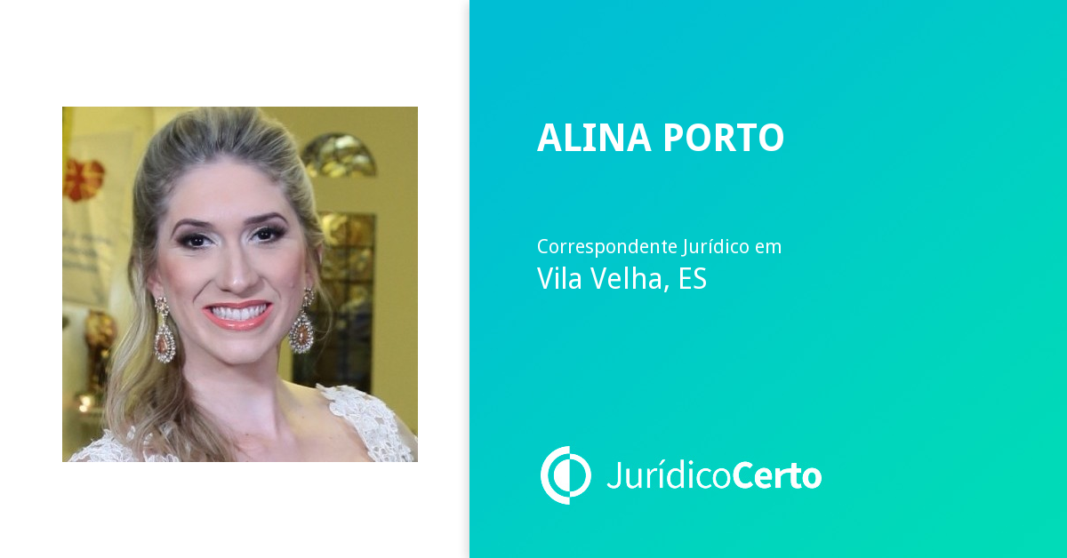 Alina Porto, Advogado e Correspondente Jurídico em Vila Velha, ES ...