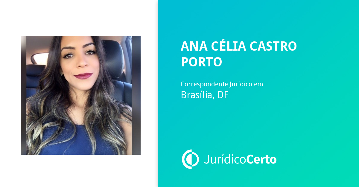 Ana Célia Castro Porto, Bacharel em Direito e Correspondente Jurídico ...