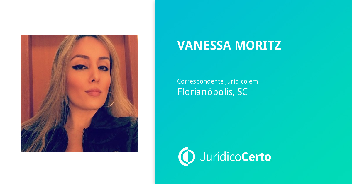 Vanessa Moritz, Bacharel em Direito e Correspondente Jurídico em ...