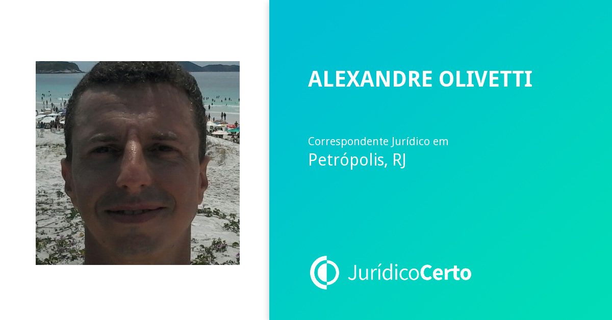 Alexandre Olivetti, Advogado e Correspondente Jurídico em Petrópolis ...