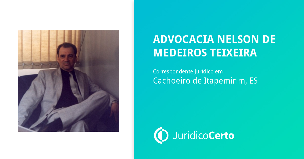 Nelson de Medeiros Teixeira, Advogado e Correspondente Jurídico em ...