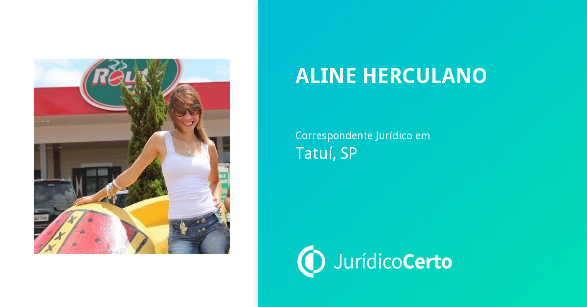 Aline Herculano, Advogado e Correspondente Jurídico em Tatuí, SP | Jurídico Certo
