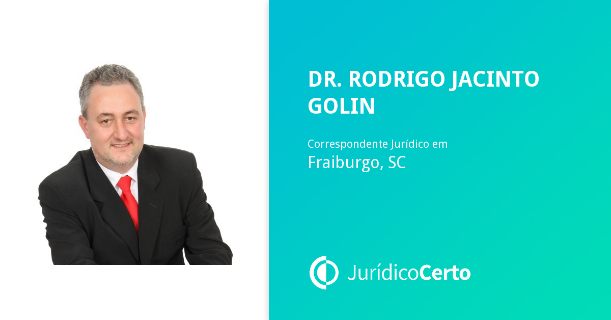 Dr. Rodrigo Jacinto Golin, Bacharel em Direito e Correspondente ...