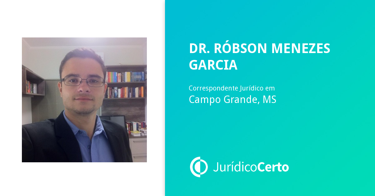 Dr. Róbson Menezes Garcia, Bacharel em Direito e Correspondente ...