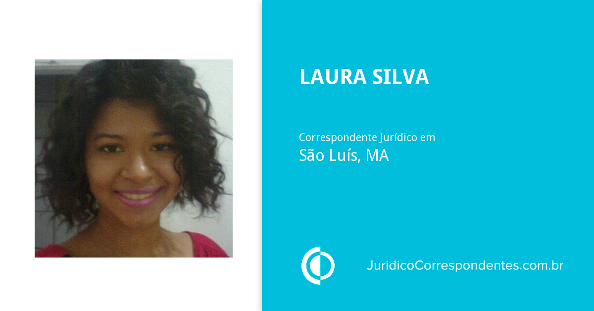 Laura Silva, Estudante de Direito e Correspondente Jurídico em São Luís ...