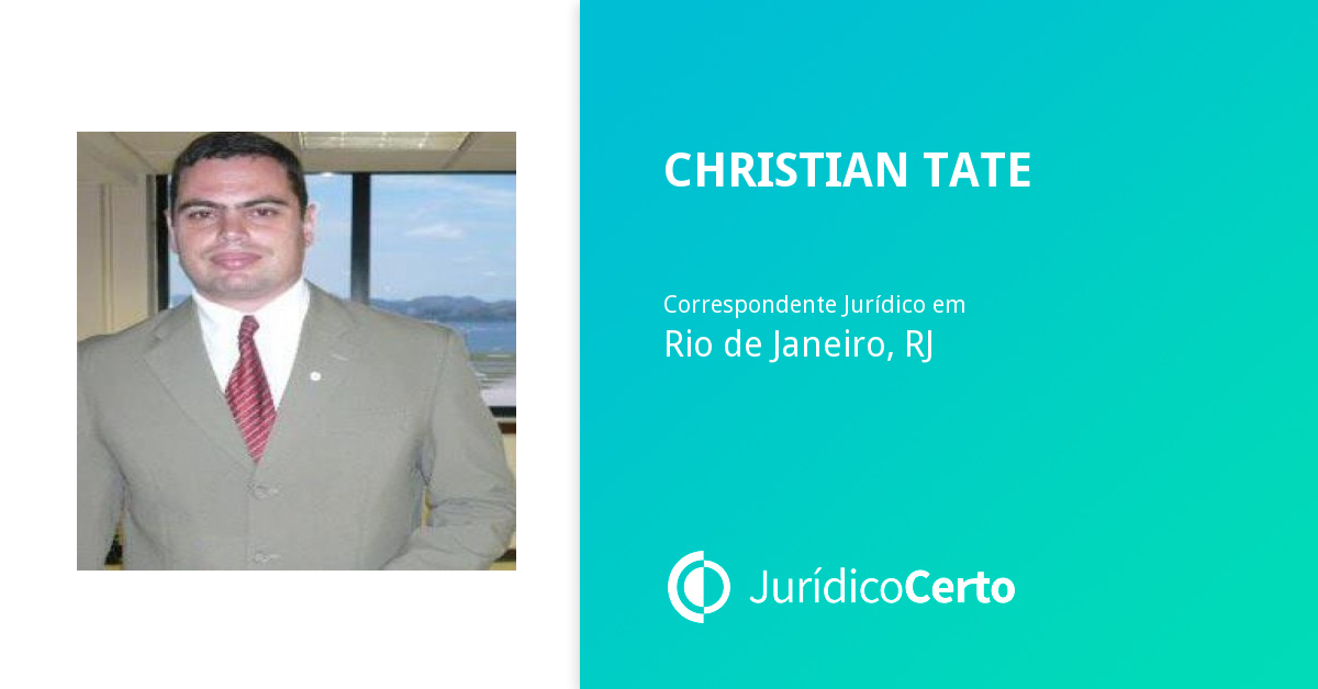 Christian Tate, Advogado e Correspondente Jurídico em Rio de Janeiro ...