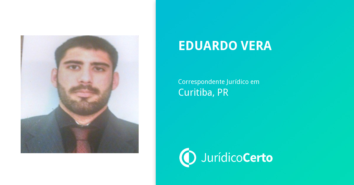 Eduardo Vera, Bacharel em Direito e Correspondente Jurídico em Curitiba, PR | Jurídico Certo