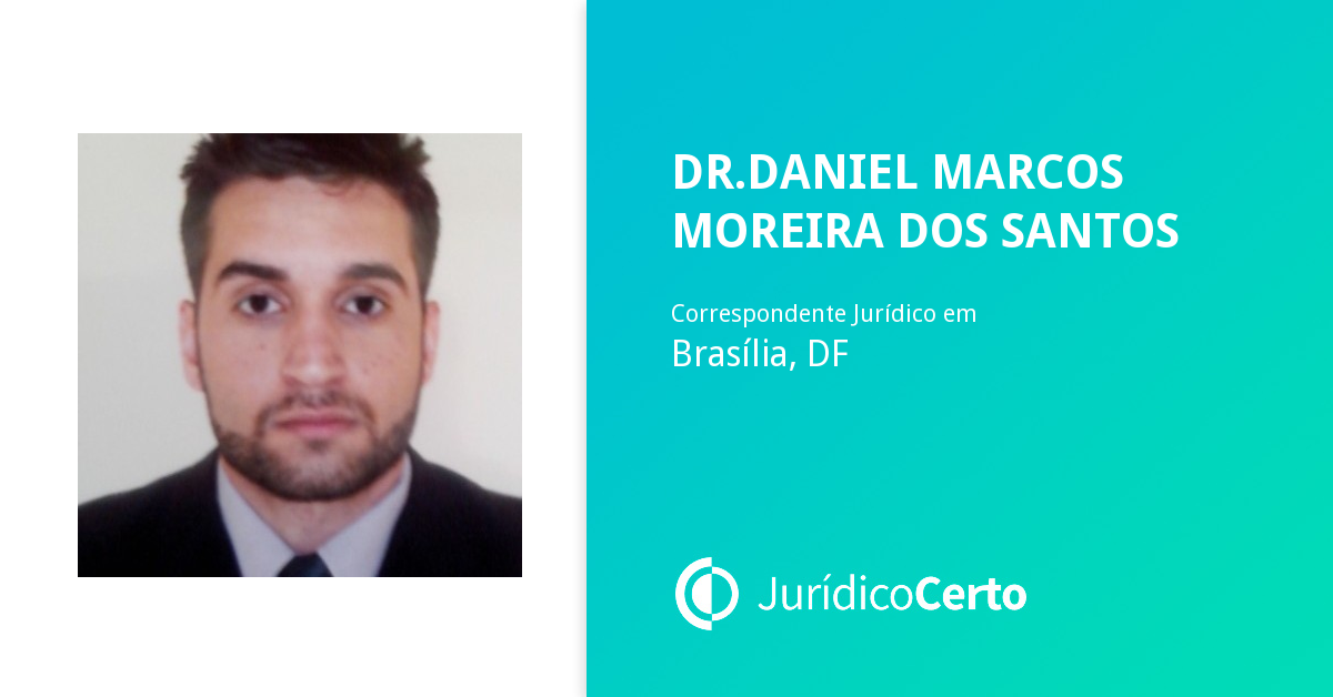 Dr.daniel Marcos Moreira dos Santos, Bacharel em Direito e ...